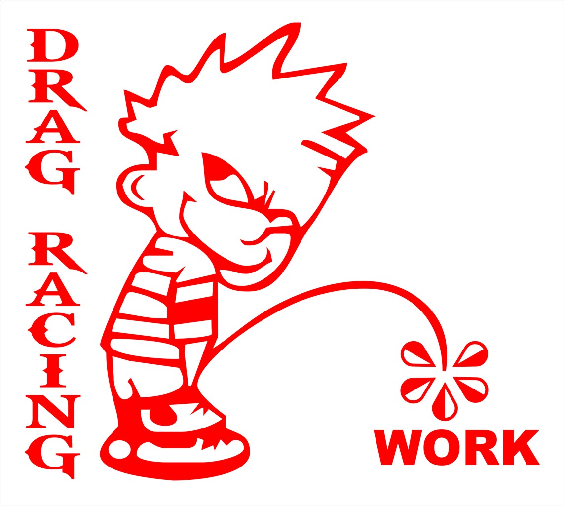 Drag Racing funny vinyl decal 160 x 140 mm choose your color - Crazy Fish