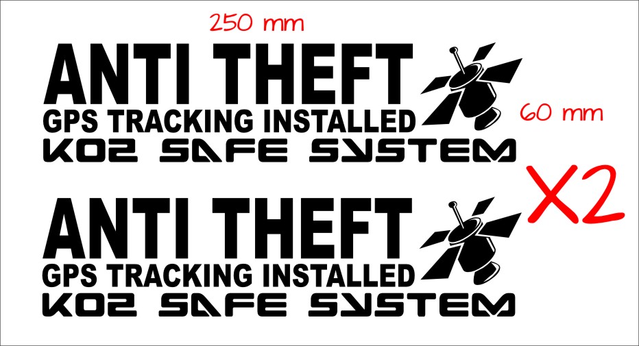 Anti Theft Deterrent decals TWO (2) 250 x 60 mm each CONFIRM your color ...