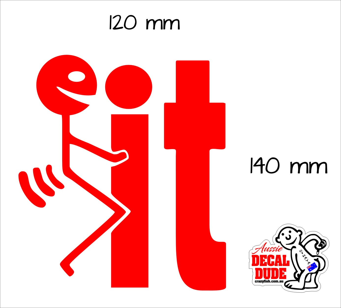 F*ck It funny vinyl decal 140 x 120 mm choose your color - Crazy Fish