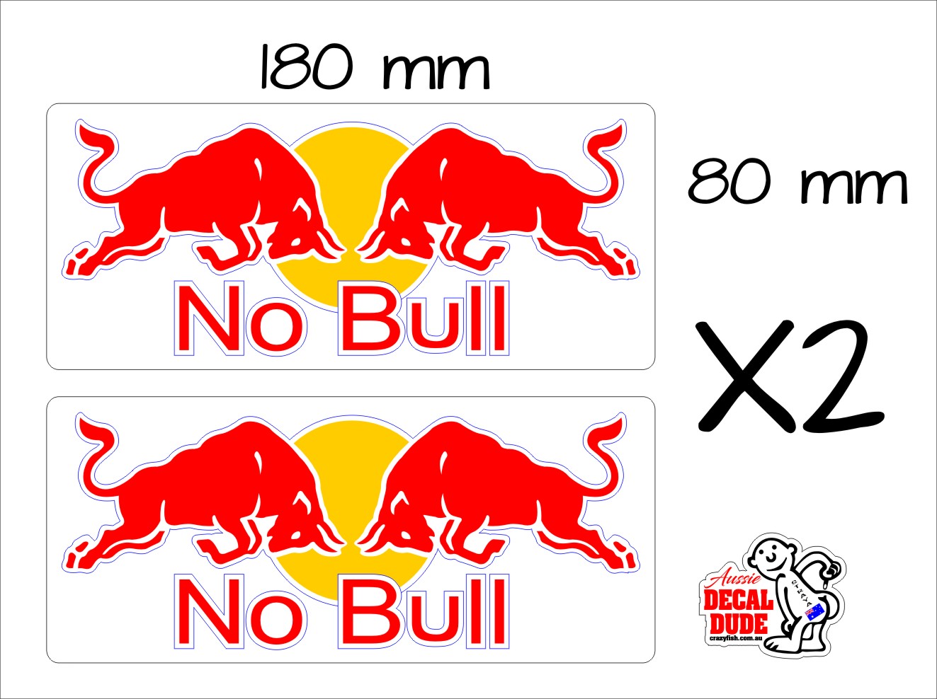 NO Bull Stickers TWO (2) 180 x 80 mm each - Crazy Fish