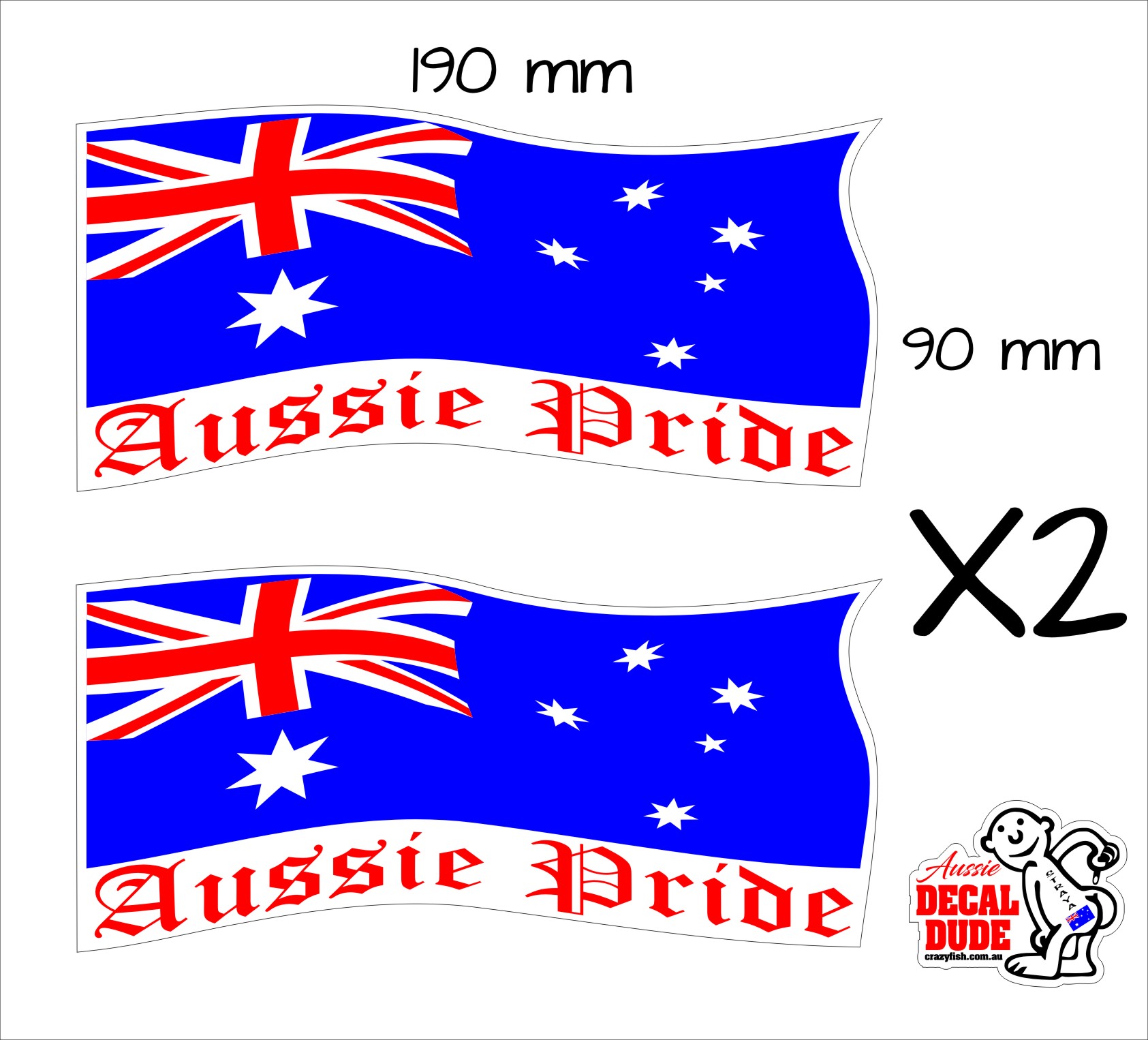 Aussie Pride Stickers TWO (2) 190 x 90 mm - Crazy Fish