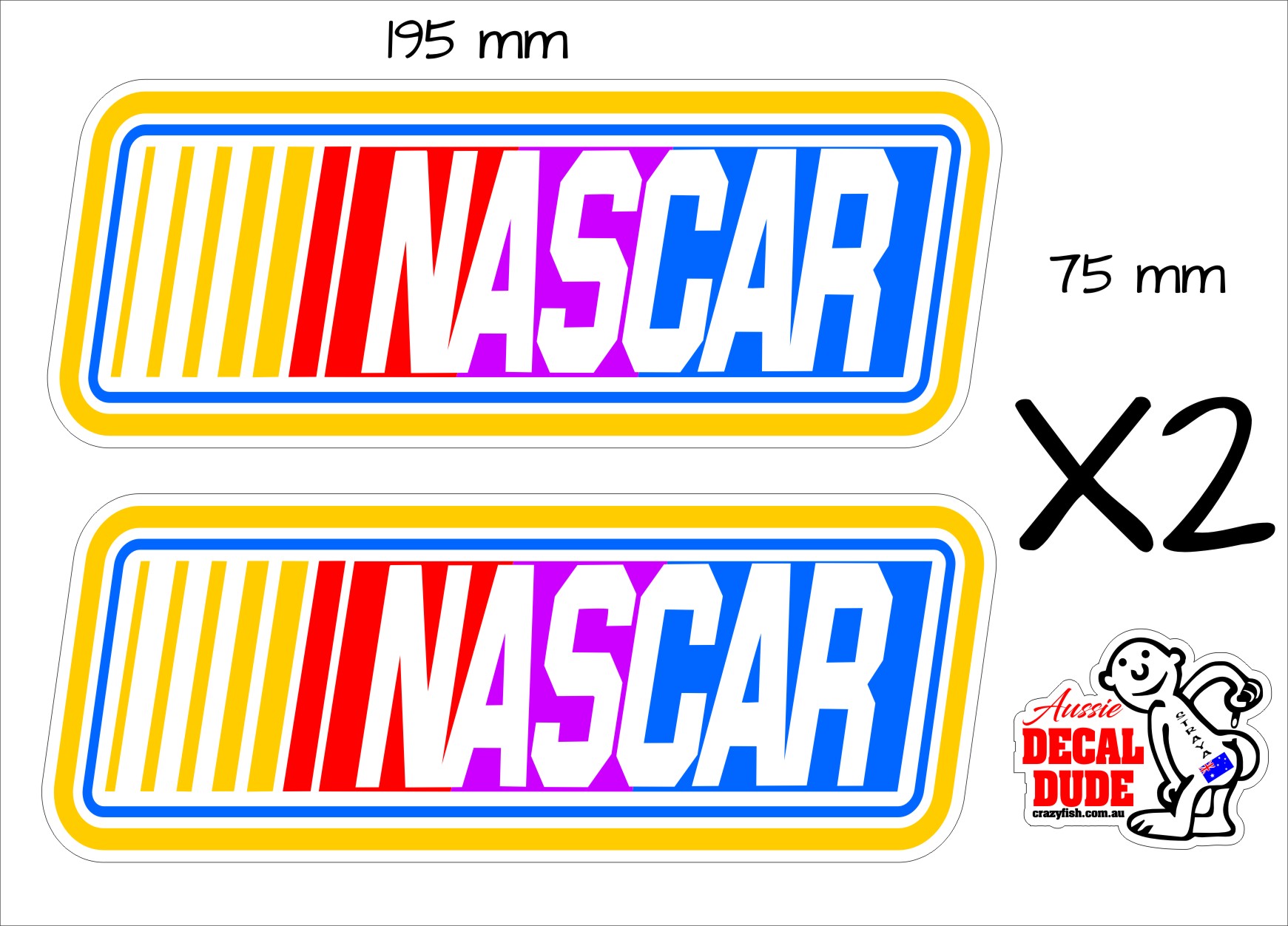 NASCAR Stickers TWO (2) 195 x 75 mm each - Crazy Fish