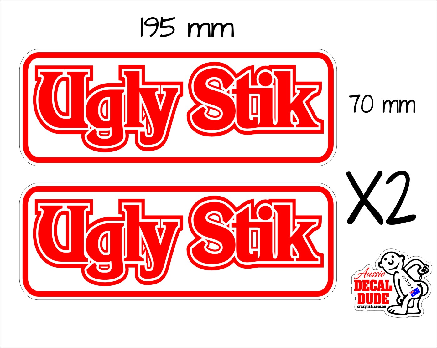 Ugly Stik Stickers TWO (2) 195 x 70 mm each - Crazy Fish