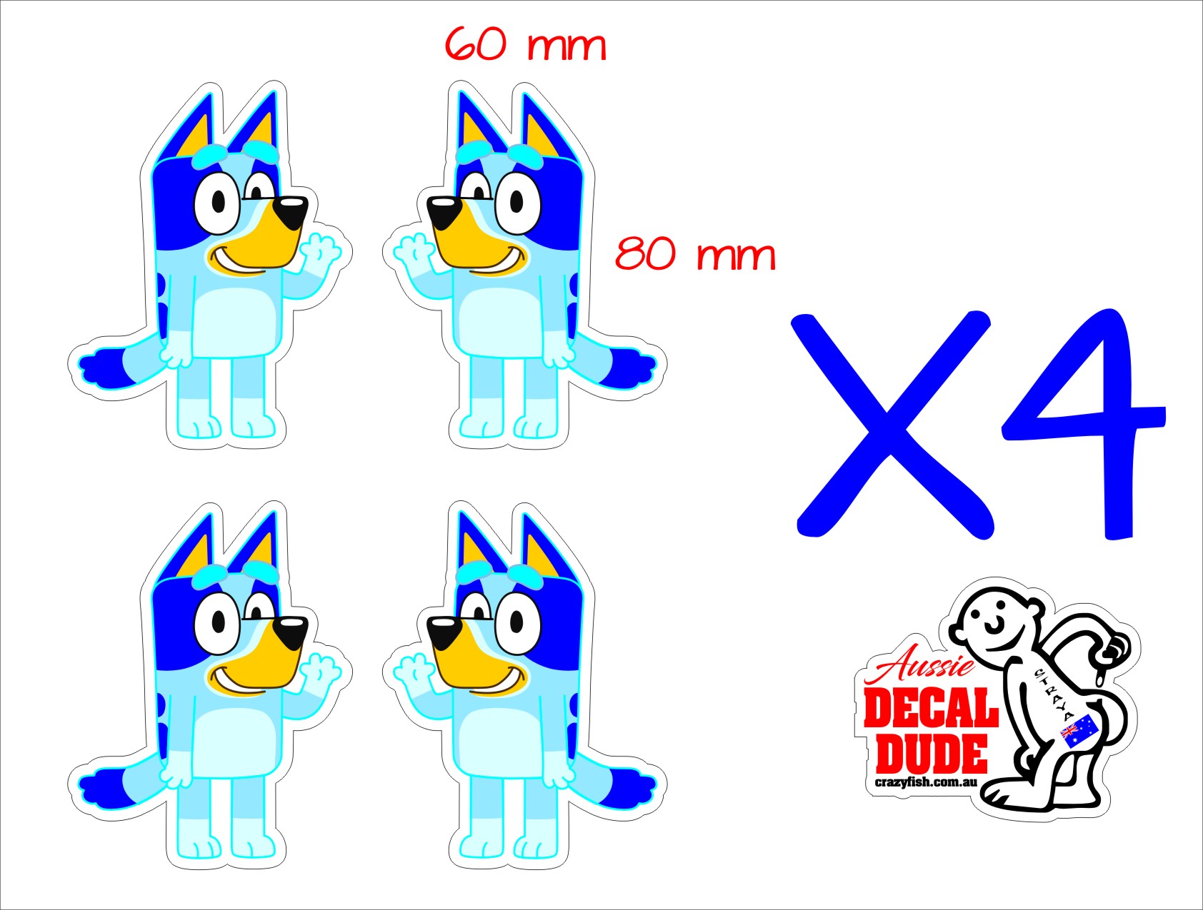 Bluey Stickers FOUR (4) 80 x 60 mm each - Crazy Fish