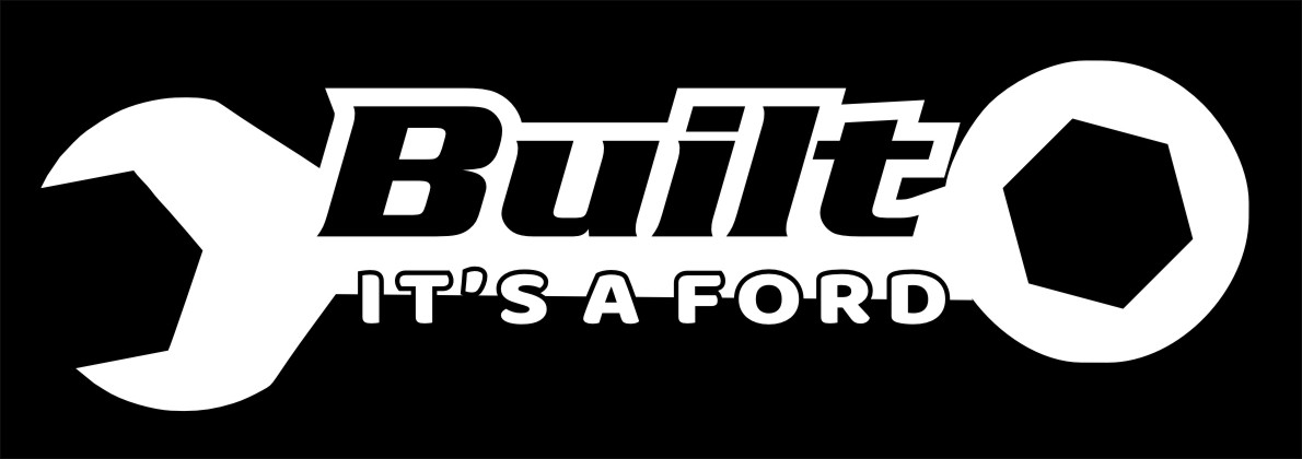 Ford Built decal vinyl 260 x 75 mm CONFIRM your color - Crazy Fish
