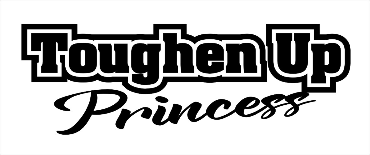 Toughen Up Princess decal 250 x 85 mm CONFIRM your color - Crazyfish