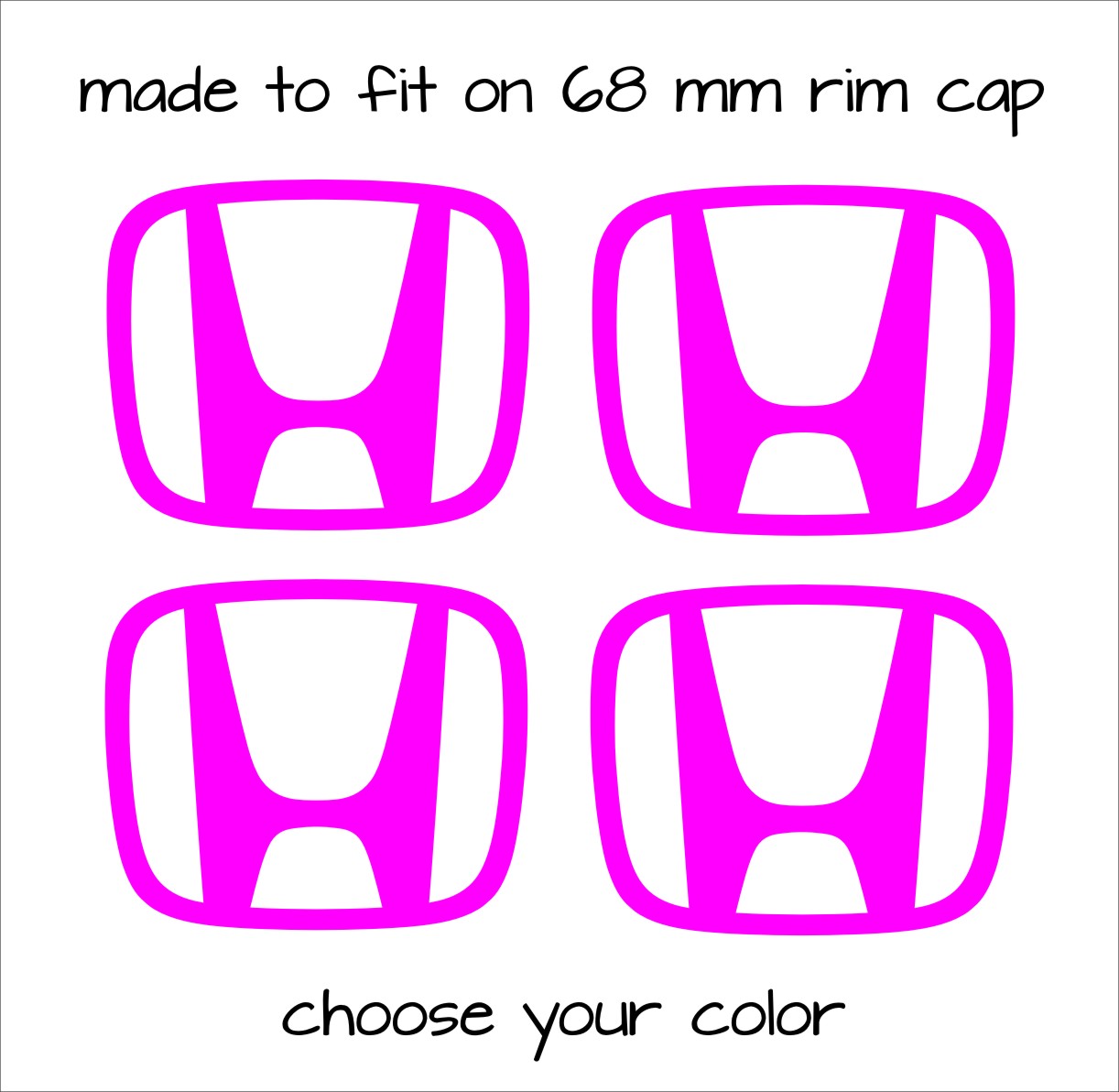 HONDA rim cap decals FOUR (4) suit 68 mm caps choose your color - Crazy ...
