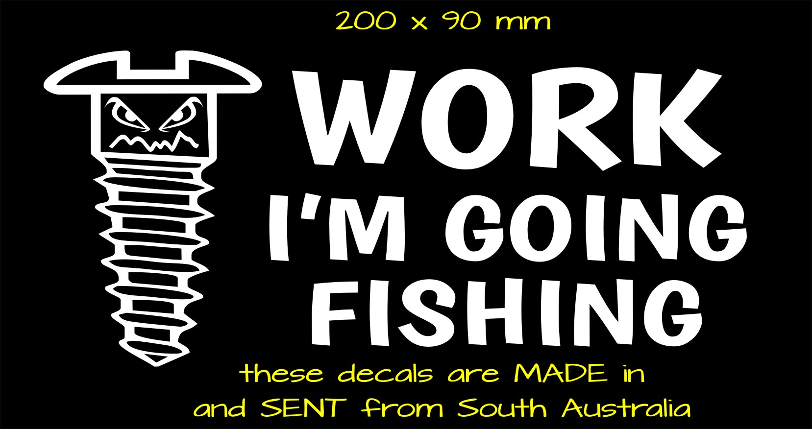 SCREW WORK funny fishing vinyl decal 200 x 90 mm CONFIRM your color ...
