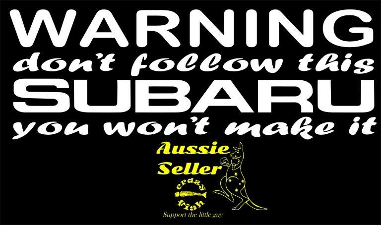 Subaru Warning funny vinyl decal 260 x 90 mm CONFIRM your color - Crazy ...
