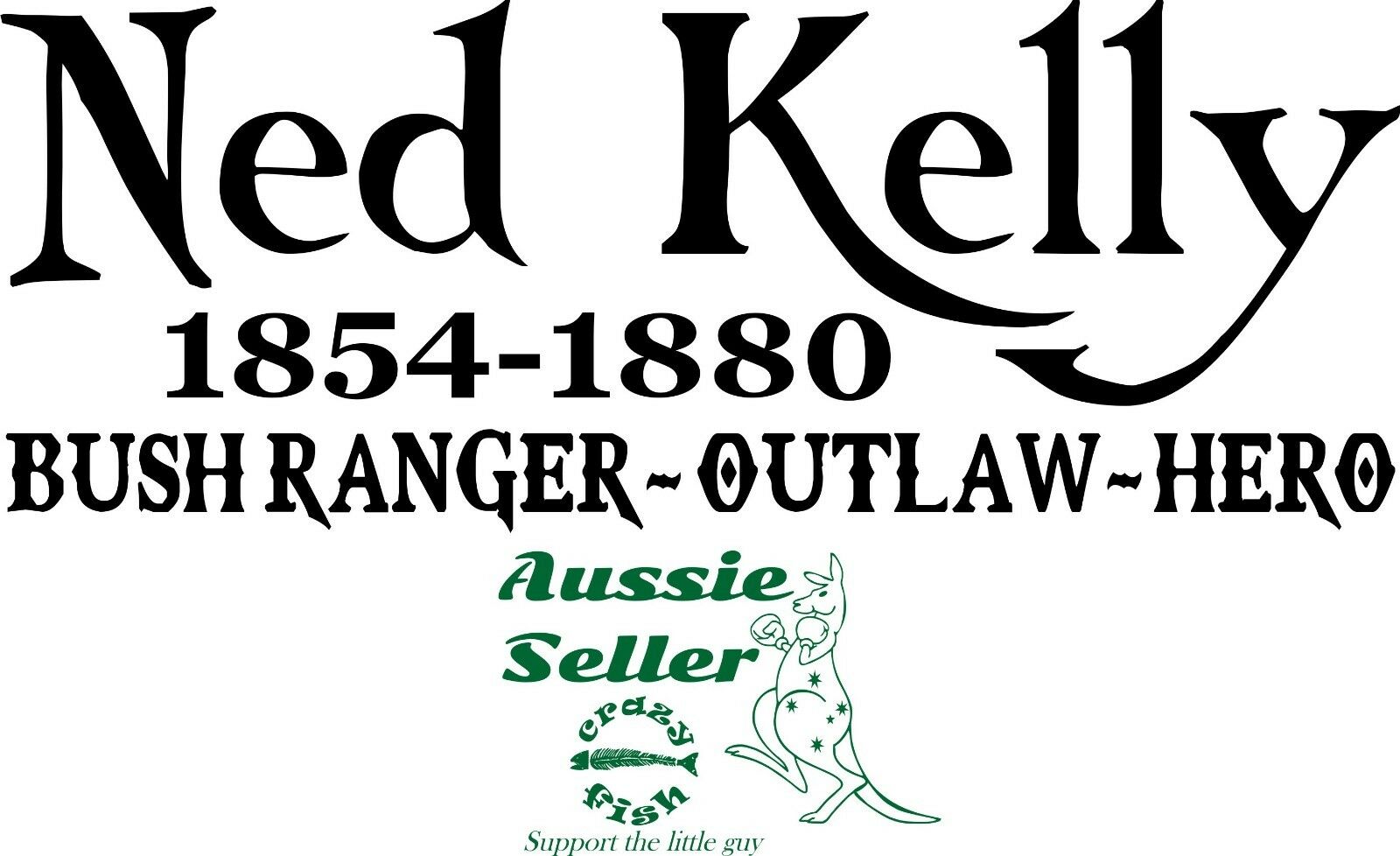 NED KELLY decal 250 x 100 mm CONFIRM your color - Crazyfish