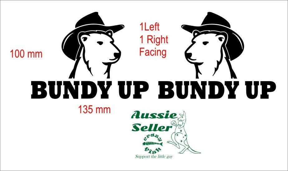 Bundy Up vinyl decals TWO (2) 135 x 100 mm each CONFIRM your color ...